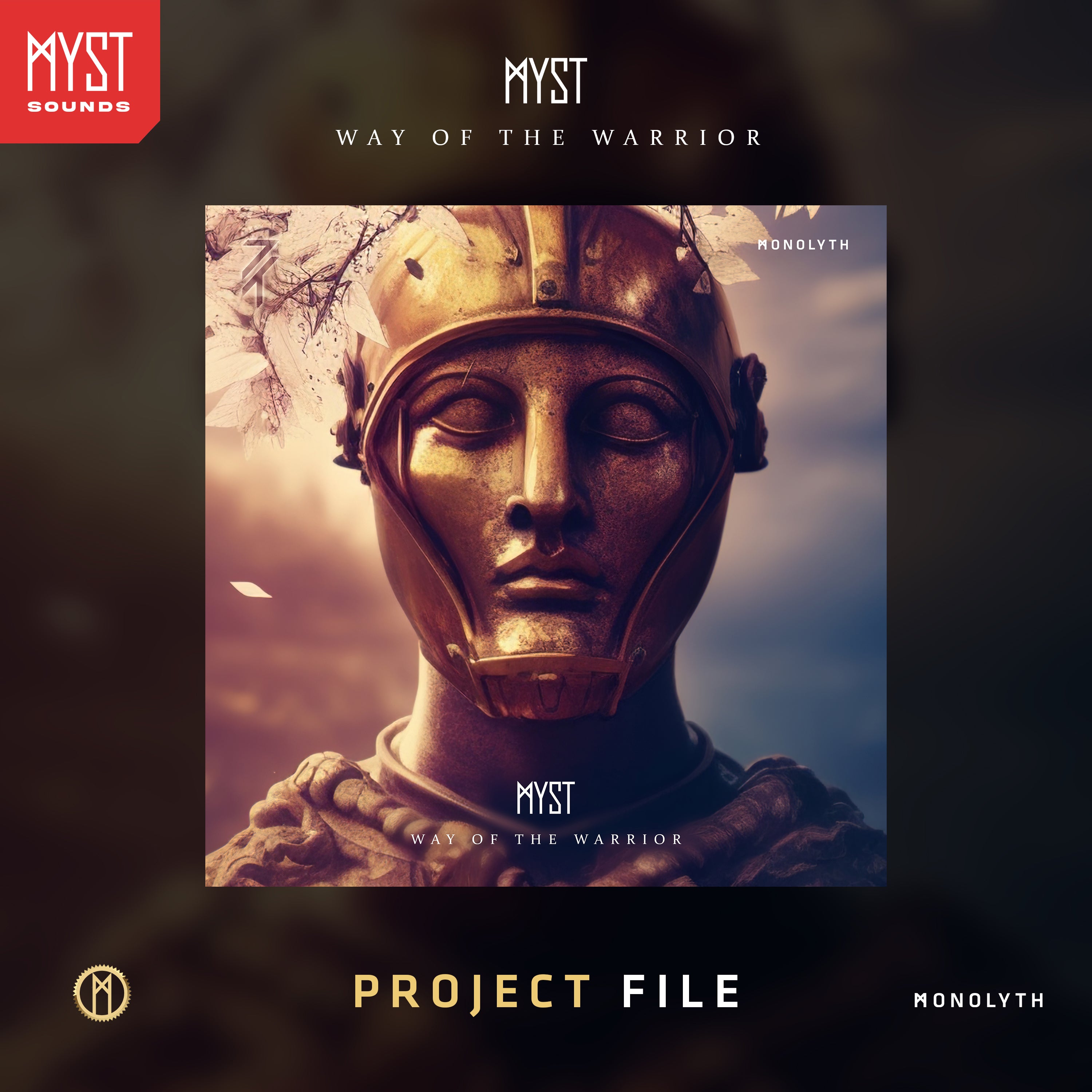 MYST - Way Of The Warrior | Project File [Hardstyle]